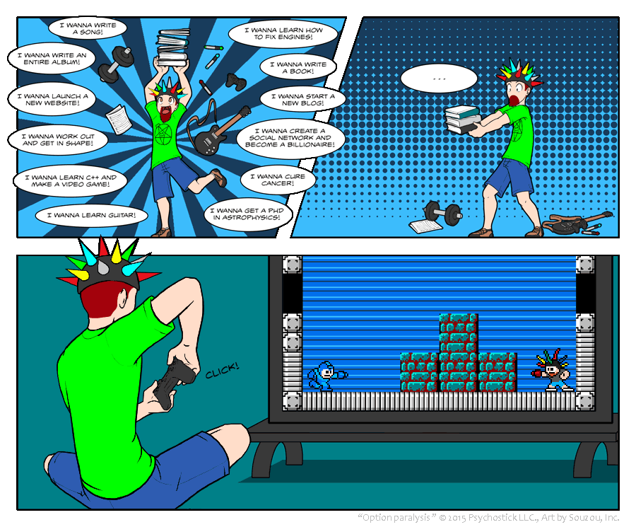 Psychostick - Option Paralysis - Psychostick Web Comic